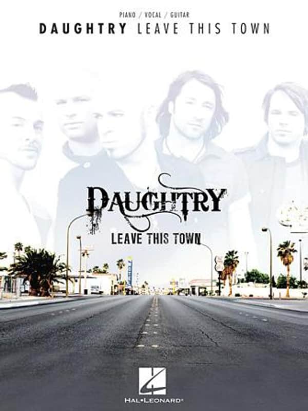 Daughtry - Leave This Town Piano/Vocal/Guitar Artist Songbook | Reverb