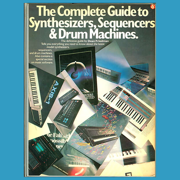 The Complete Complete Guide to Synthesizers, Sequencers and | Reverb
