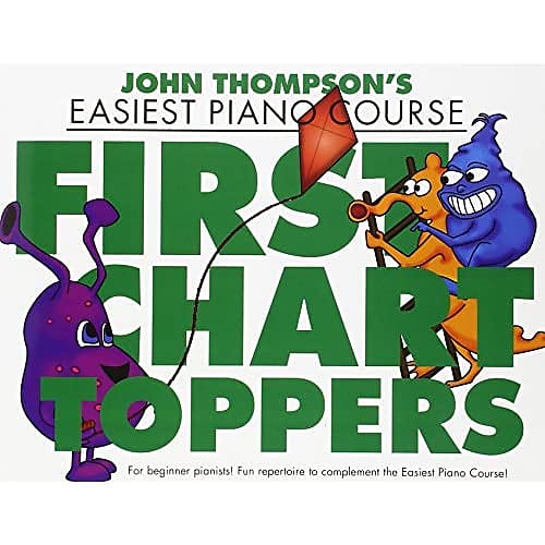 John Thompson's Easiest Piano Course: First Chart Toppers | Reverb John Thompson's Easiest Piano Course: First Chart Toppers | Reverb