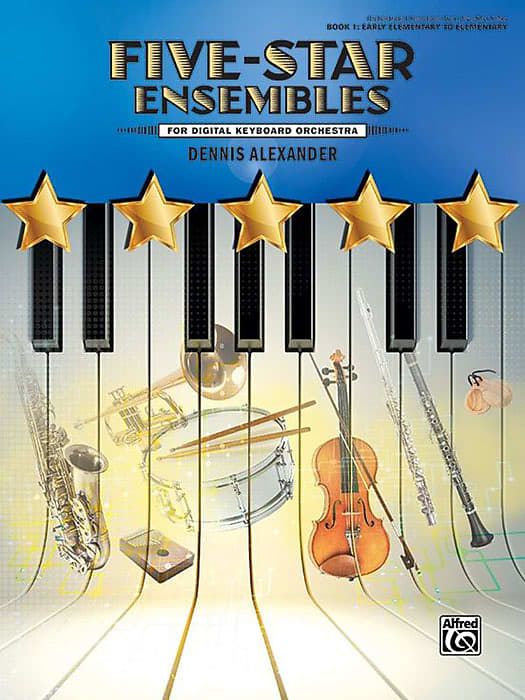 Five-Star Ensembles - Book 1 (Keyboard Orchestra) | Reverb