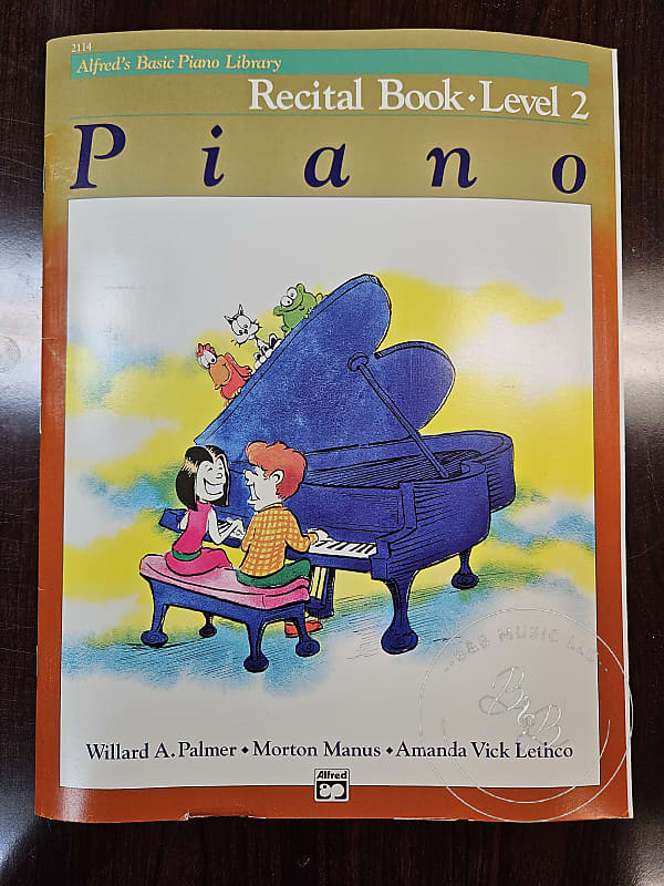 Alfred Music Basic Piano Library Recital Book Level 2 | Reverb