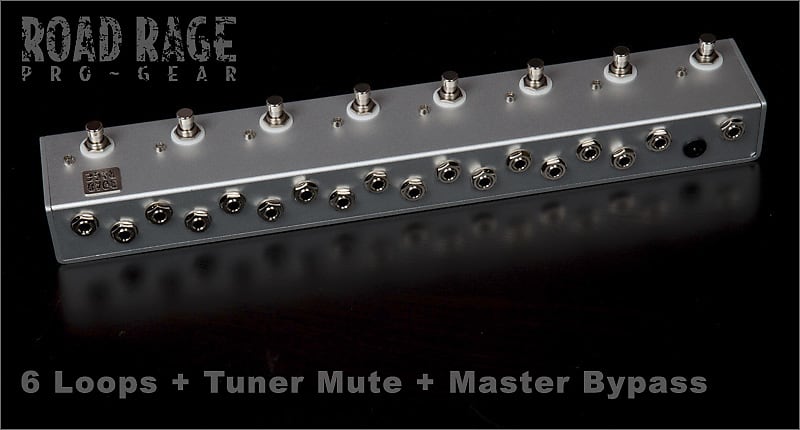 Road Rage 6 Loop + Tuner Mute + Master Bypass Strip | Reverb Australia