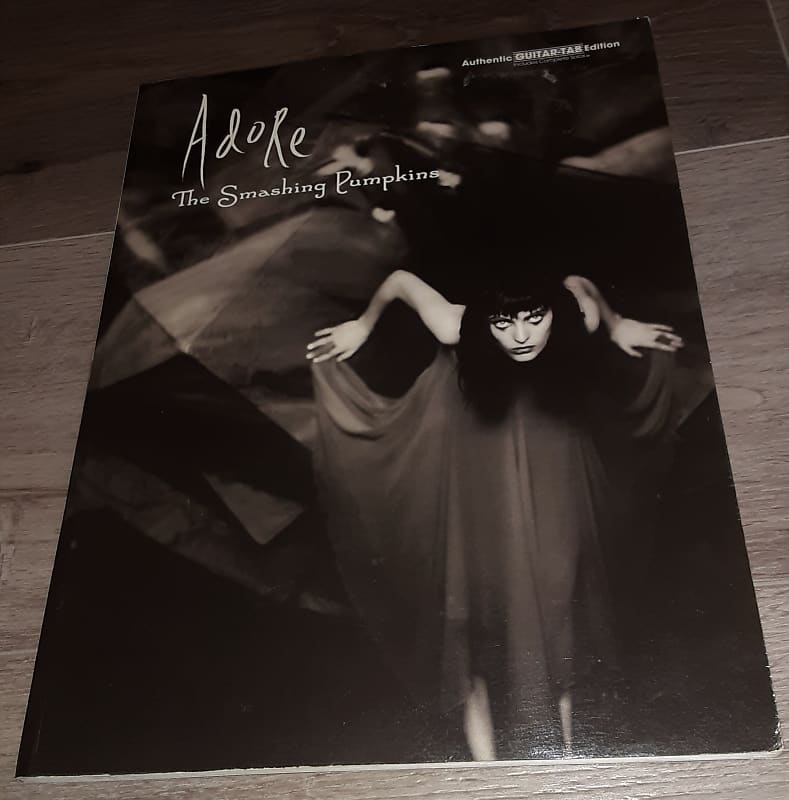 SMASHING PUMPKINS - ADORE - GUITAR TAB BOOK - TABLATURE MUSIC | Reverb