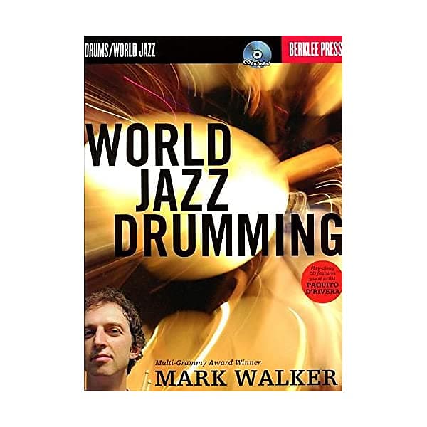 World Jazz Drumming Walker, Mark/ Hal Leonard Publishing | Reverb UK
