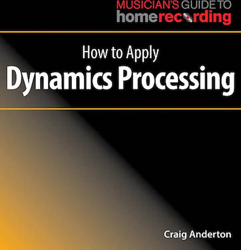 How to Apply Dynamics Processing | Reverb