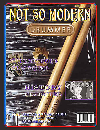 Not So Modern Drummer Issue 14.1 Fall 2006 | Reverb