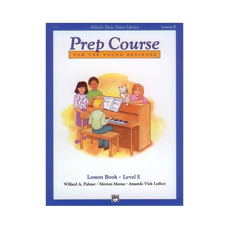 Alfred Alfred's Basic Piano Prep Course Lesson Book E | Reverb