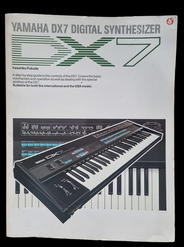 Yamaha DX7 Digital Synthesizer: A Step by Step Guide 1984 | Reverb UK