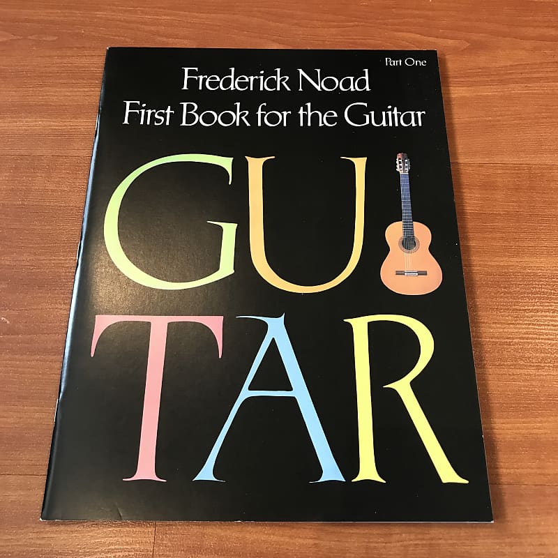 Frederick Noad First Book for the Guitar Part OneMusic Book | Reverb