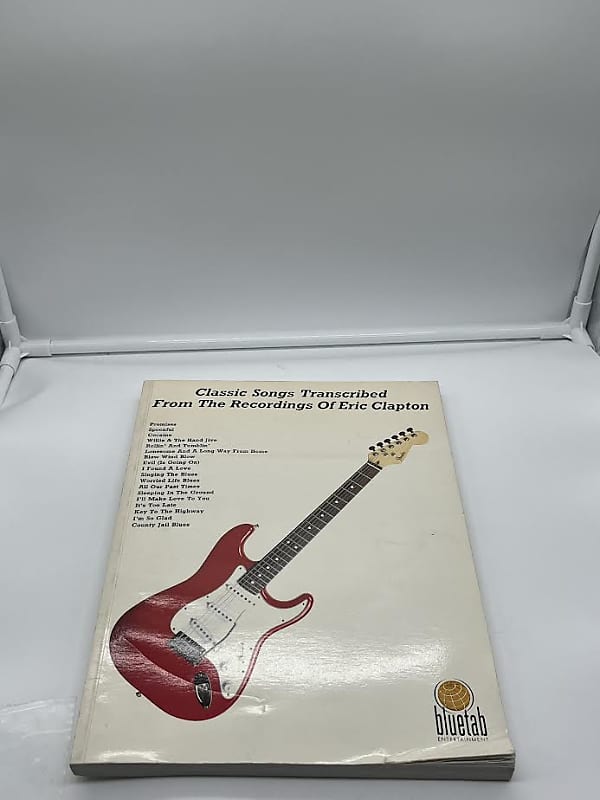 Classic Songs Transcribed From The Recordings Of Eric Clapton | Reverb