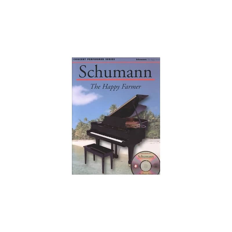 THE HAPPY FARMER - SCHUMANN (Concert Performer) | Reverb