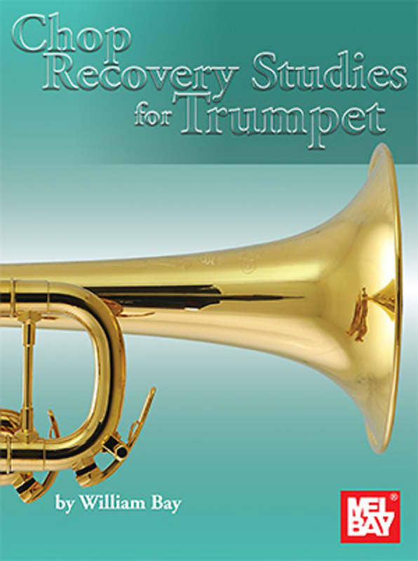 MEL BAY WBM83 Chop Recovery Studies for Trumpet By William | Reverb