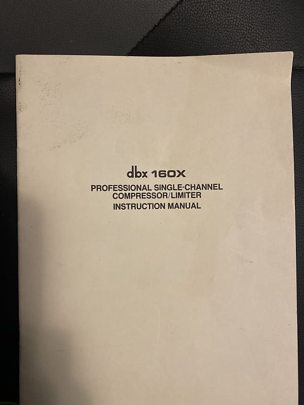 DBX 160X Compressor/Limiter Original Manual Instruction Book | Reverb