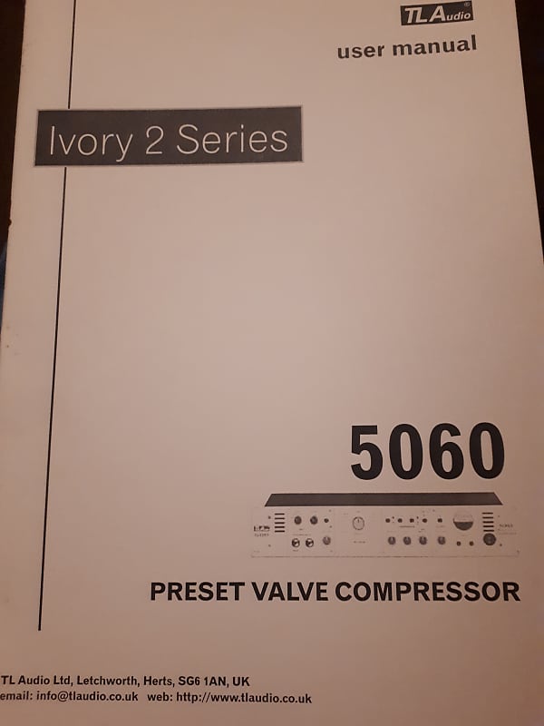 User Manual for TL Audio 5060 Preset Valve Compressor Ivory 2 | Reverb