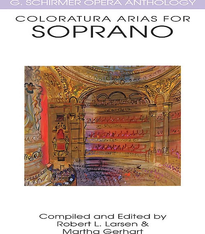 Coloratura Arias for Soprano - G. Schirmer Opera Anthology | Reverb