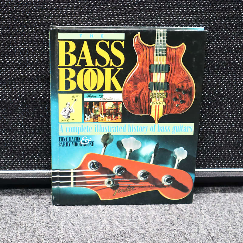 The Bass Book: A Complete Illustrated History of Bass Guitars | Reverb