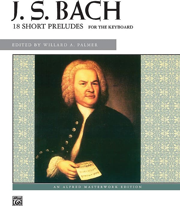 J. S. Bach: 18 Short Preludes | Reverb