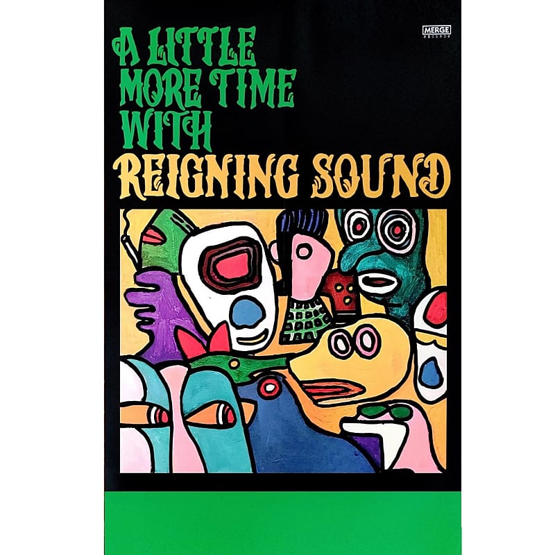 Reigning Sound A Little More Time With...Ltd Ed RARE Tour | Reverb