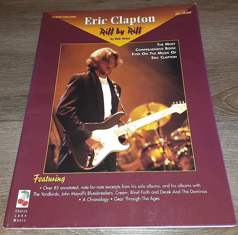 ERIC CLAPTON - RIFF BY RIFF - GUITAR TAB BOOK - SHEET MUSIC | Reverb