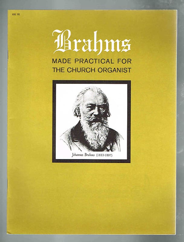 Brahms Made Practical For The Church Organist - Condition | Reverb
