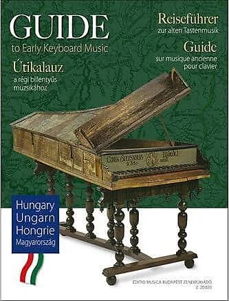 Guide to Early Keyboard Music - Hungary | Reverb
