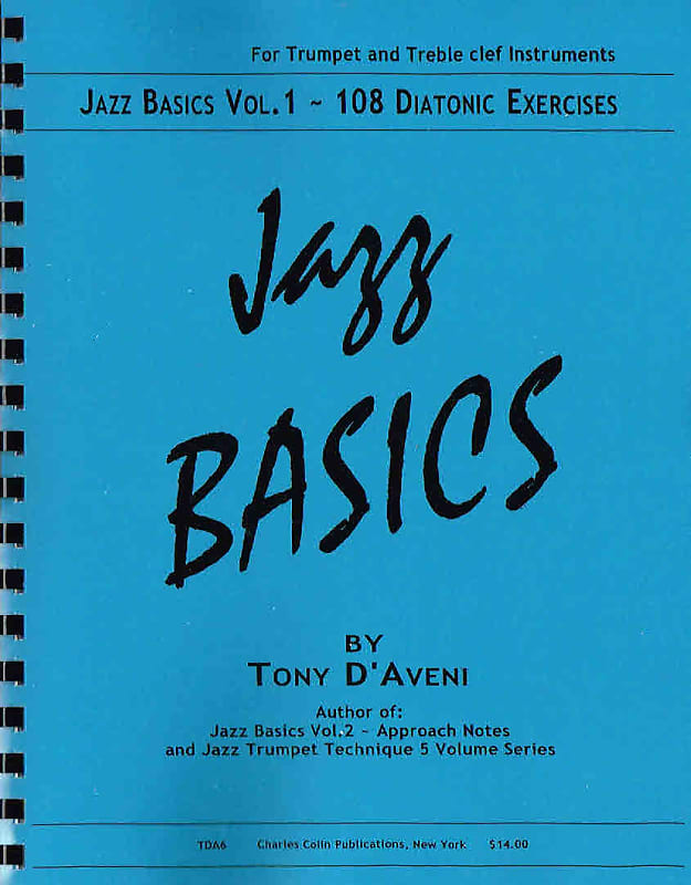 Jazz Basics Vol. 1 - 108 Diatonic Exercises by Tony D'Aveni | Reverb