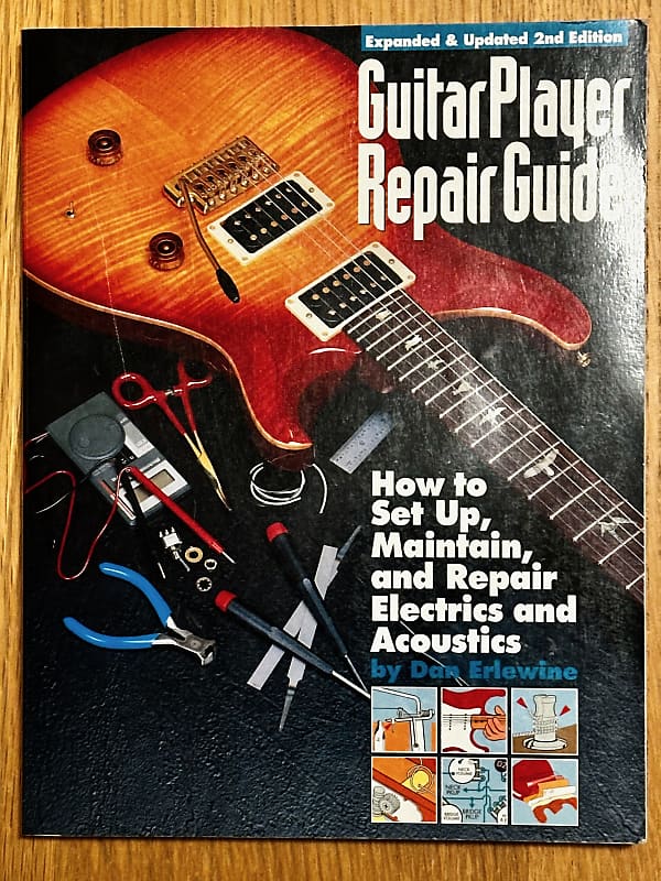 Guitar Player Repair Guide Expanded & Updated 2nd Edition by | Reverb