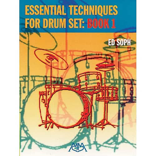 Essential Techniques for Drum Set/Book1 Soph, Ed | Reverb