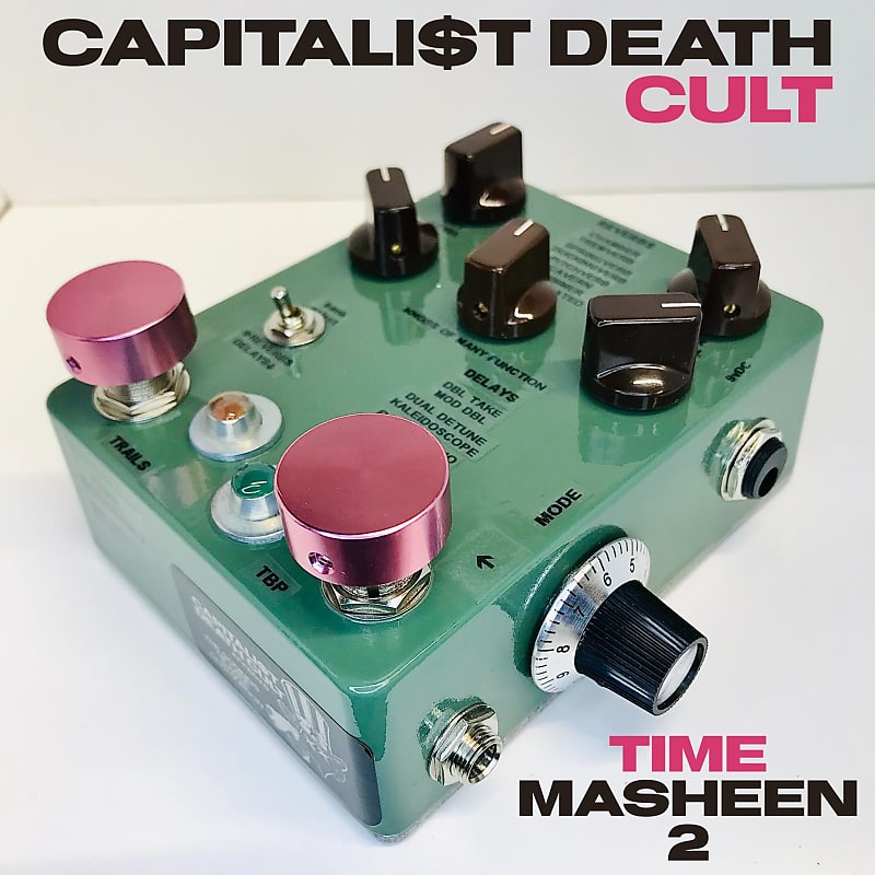 Capitalist Death Cult Time Masheen 2 (16 DSP presets of delay | Reverb