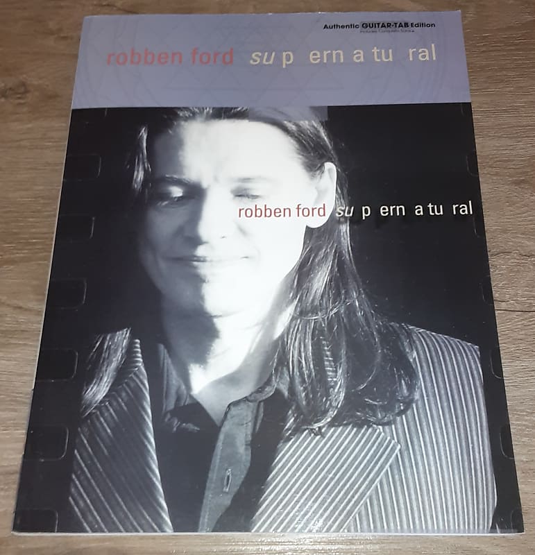 ROBBEN FORD - SUPERNATURAL - GUITAR TAB BOOK - TABLATURE - | Reverb