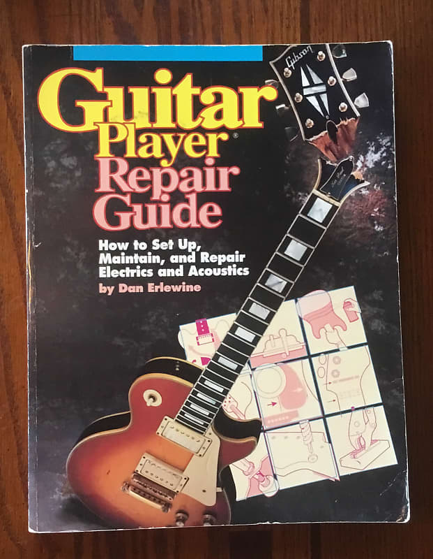 Guitar Player Repair Guide By Dan Erlewine | Reverb UK
