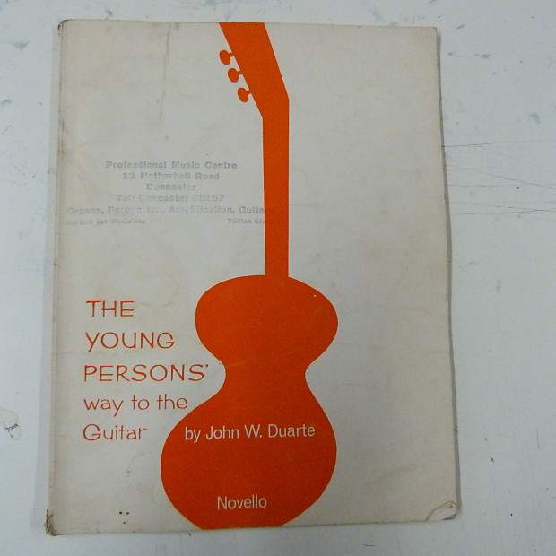 guitar THE YOUNG PERSONS WAY TO THE GUITAR, John W. Duarte, | Reverb