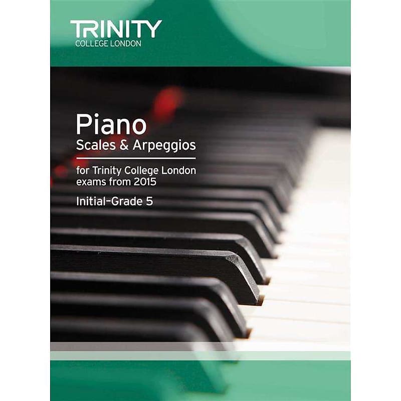 Trinity College London Piano Scales From 2015 Initial Reverb Uk