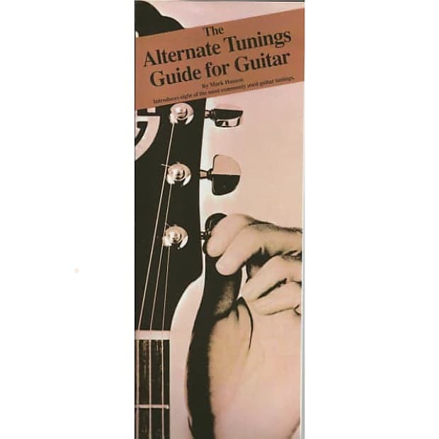The Alternate Tunings Guide For Guitar, Compact Reference | Reverb