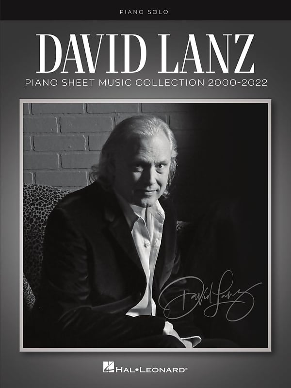 David Lanz - Piano Sheet Music Collection 2000-2022 Book | Reverb
