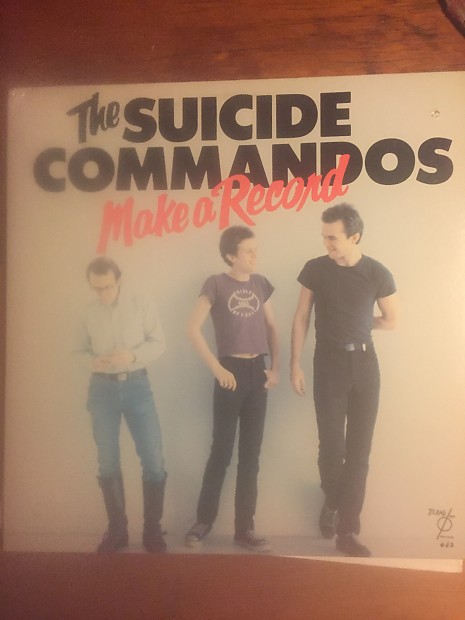 The Suicide Commandos - Make A Record - Vinyl | Reverb
