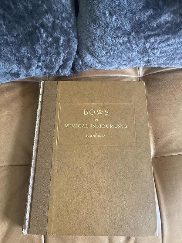 Bows for Musical Instruments Book, Roda, Joseph | Reverb
