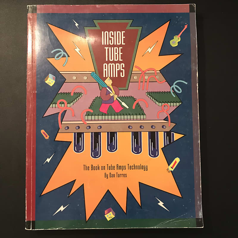 Torres Engineering Inside Tube Amps Book on Tube Amps | Reverb