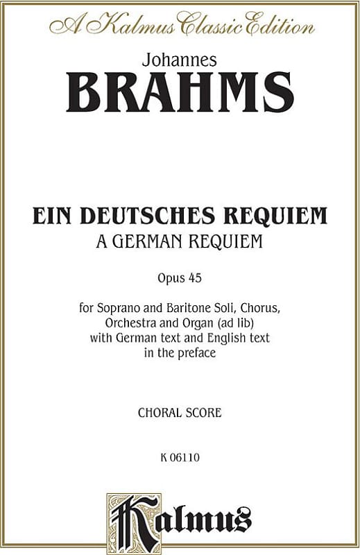 A German Requiem (Ein Deutsches Requiem), Opus 45 | Reverb