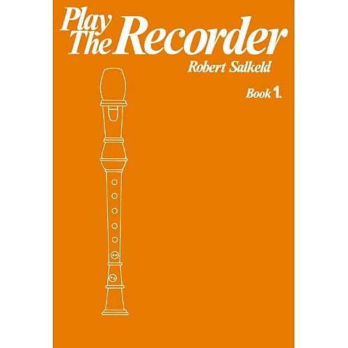 Play the Recorder: A Descant Recorder Book for Schools and | Reverb UK