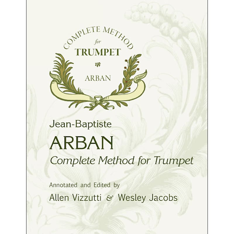 Arban Complete Method for Trumpet by Allen Vizzutti | Reverb