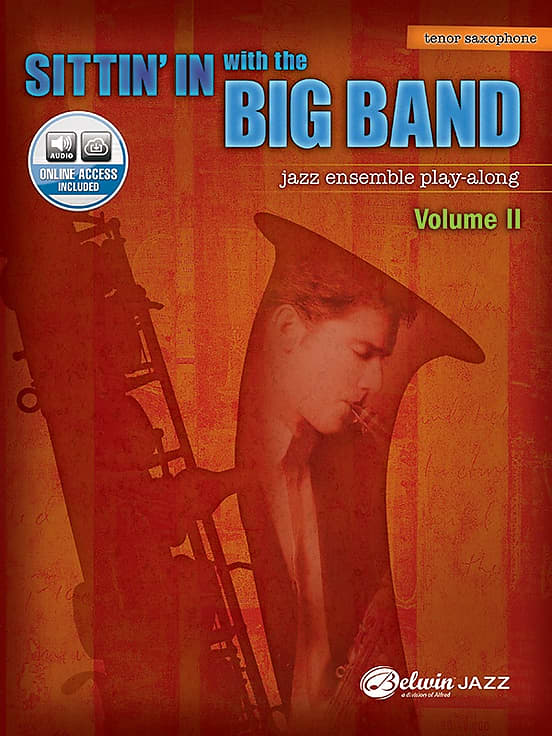 Sittin In with the Big Band Vol 2 Book - Tenor Saxophone w/CD | Reverb