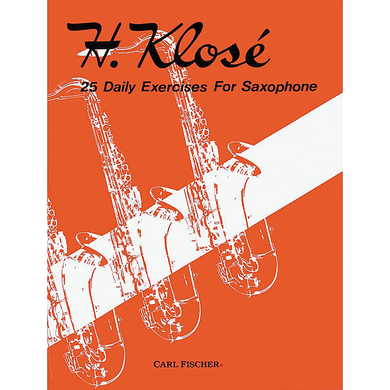 Carl Fischer 25 Daily Exercises For Saxophone Book | Reverb