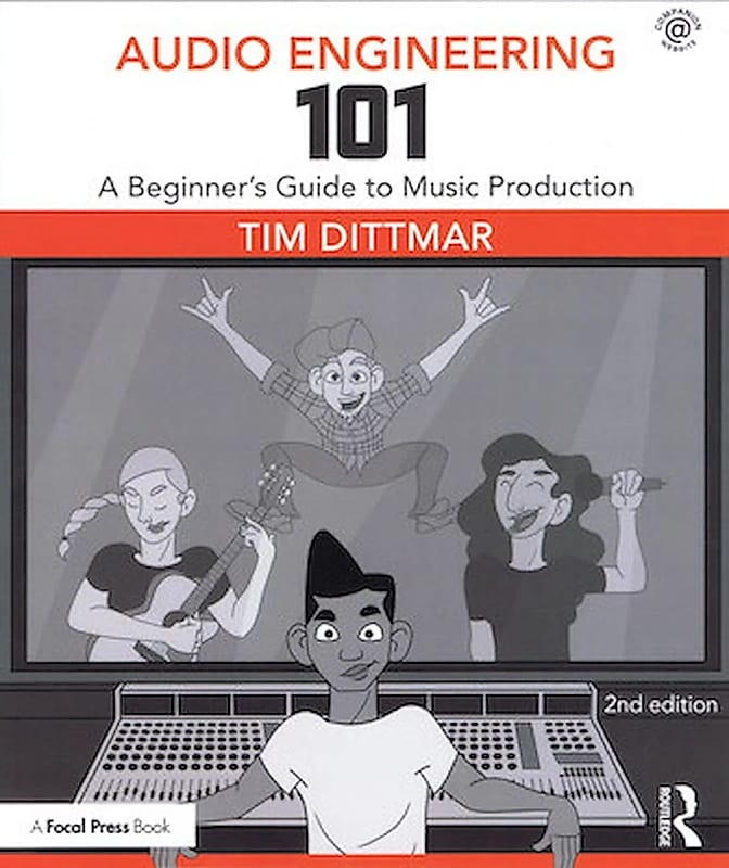 Audio Engineering 101 - 2nd Edition - A Beginner's Guide to | Reverb