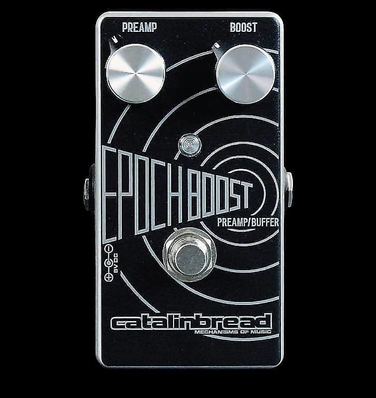 Catalinbread Epoch Boost Preamp/Buffer | Reverb