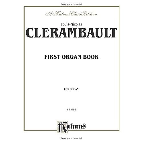 Clerambault 1st Organ Book Louis-Nicolas Clerambault | Reverb