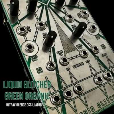 Error Instruments Liquid Glitcher Ultraviolence Oscillator | Reverb