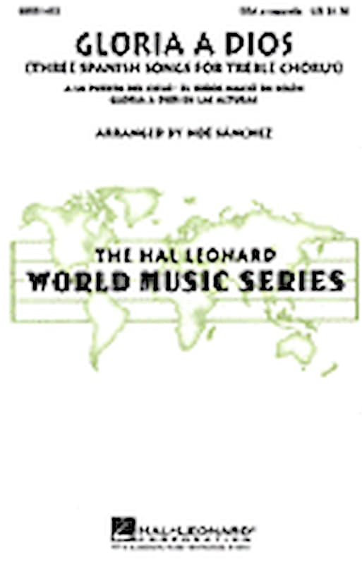 Gloria A Dios - Three Spanish Songs for Treble Chorus | Reverb