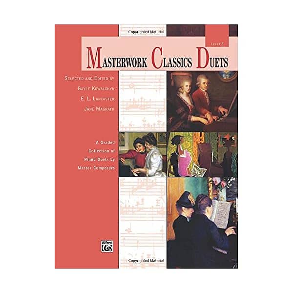 Masterwork Classics Duets Level 8: A Graded Collection of | Reverb
