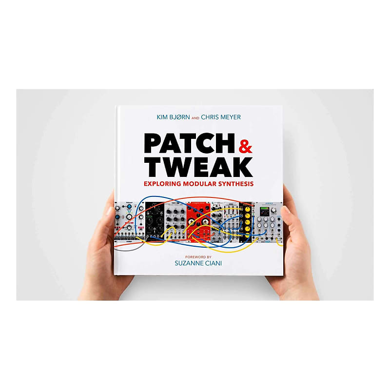 Bjooks Kim Bjorn & Chris Meyer Patch And Tweak - Exploring | Reverb